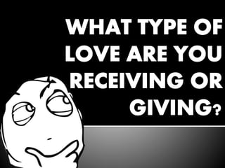 Types of Love | PPTX