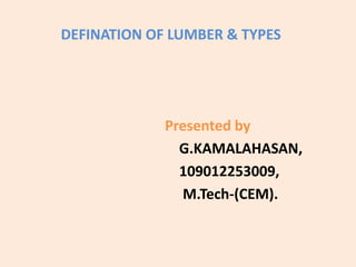 Types of lumber presentation | PPTX