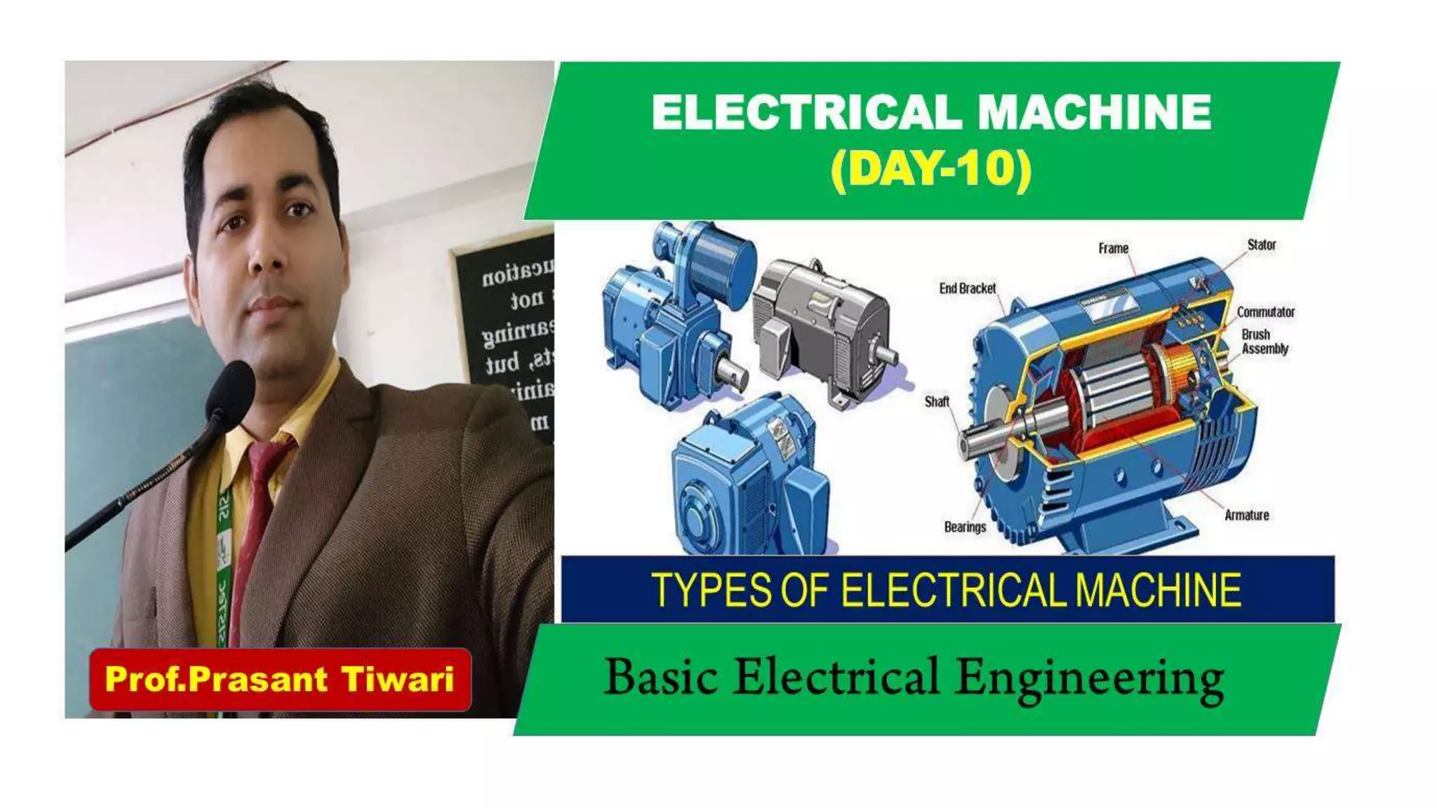 TYPES OF ELECTRICAL MACHINE,CLASSIFICATION OF ELECTRICAL MACHINES|DAY ...