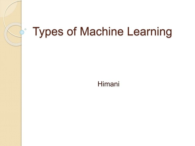 Types of machine learning | PPTX | Artificial Intelligence | Technology & Computing