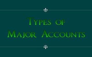 Types of Major Accounts.pptx