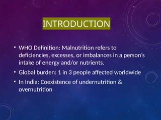 Types of Malnutrition and it's importance | PPTX