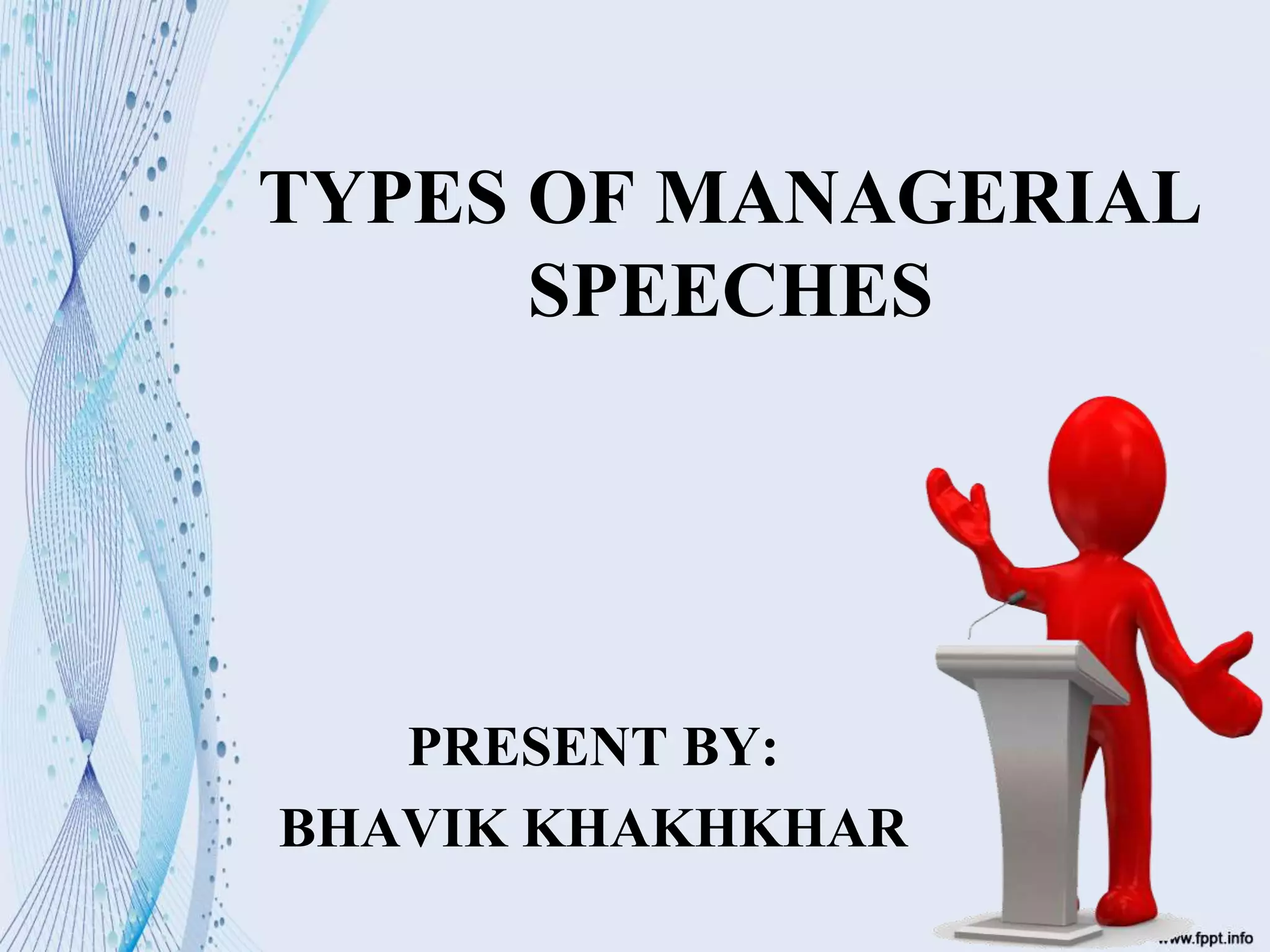 Types of managerial speeches | PPT