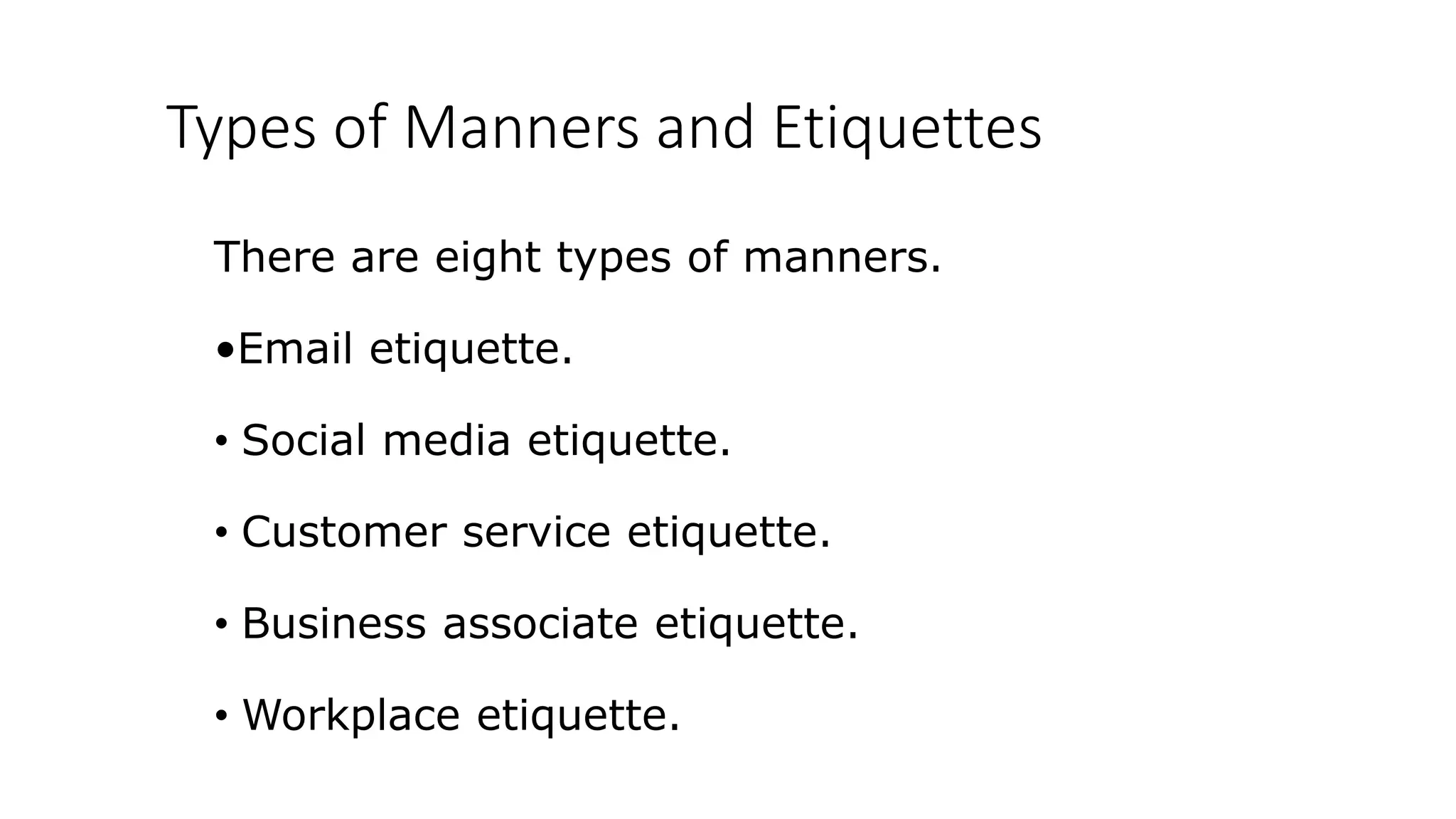 Types of manners and ettiqutes | PPTX