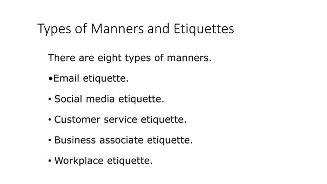 Types of manners and ettiqutes | PPTX