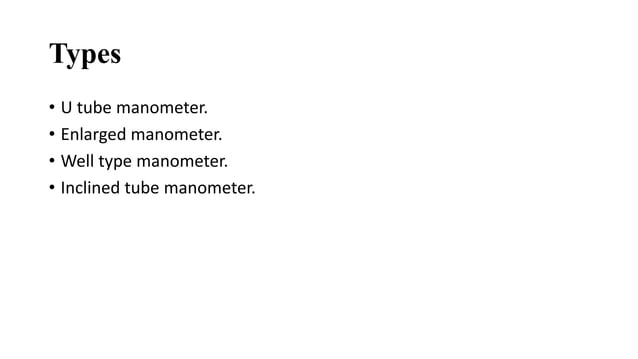 Types of manometers | PPTX | Physics | Science