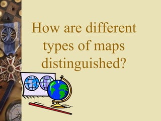 Types of Maps.ppt
