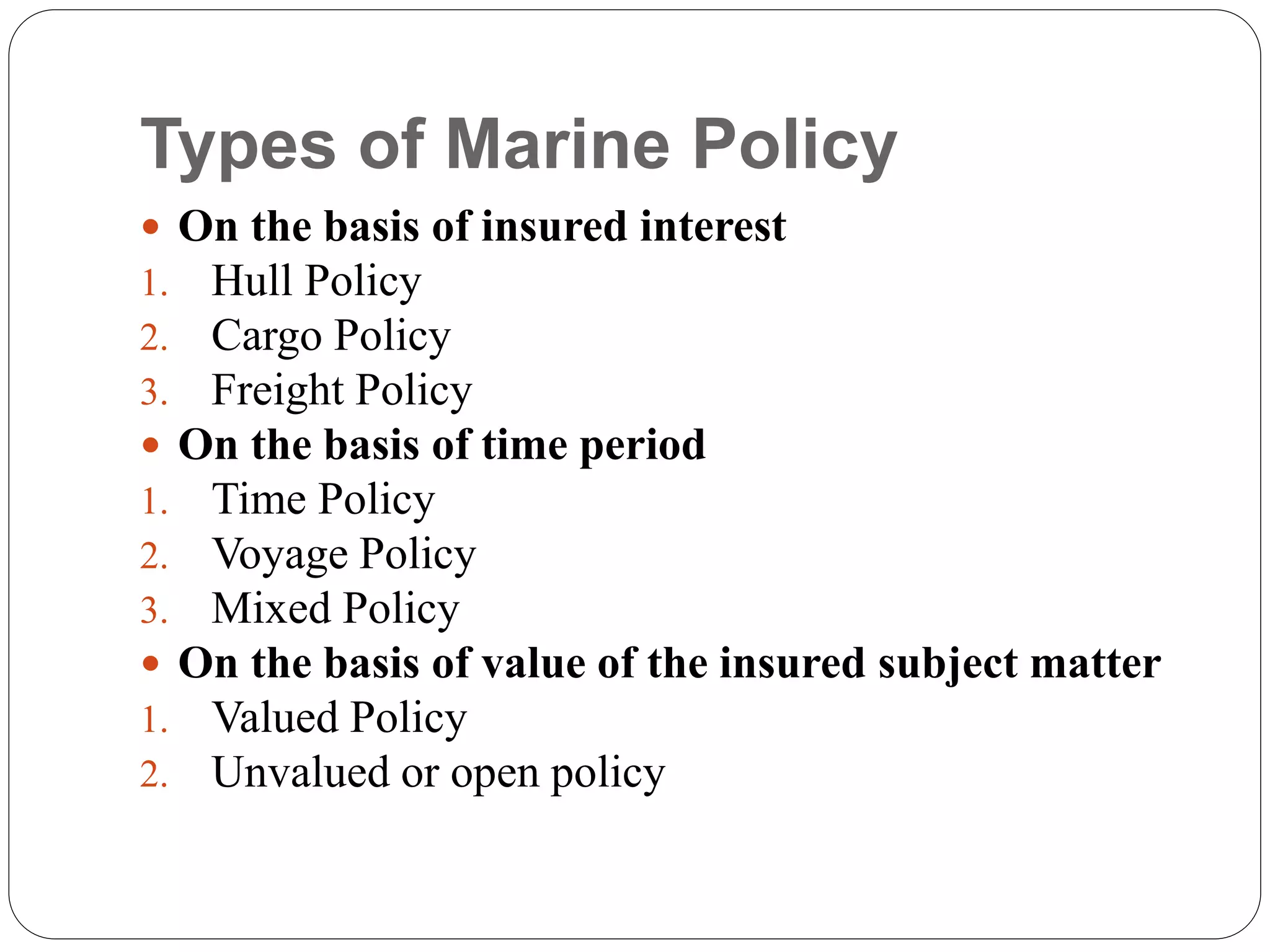 Types of marine insurance policy | PPSX