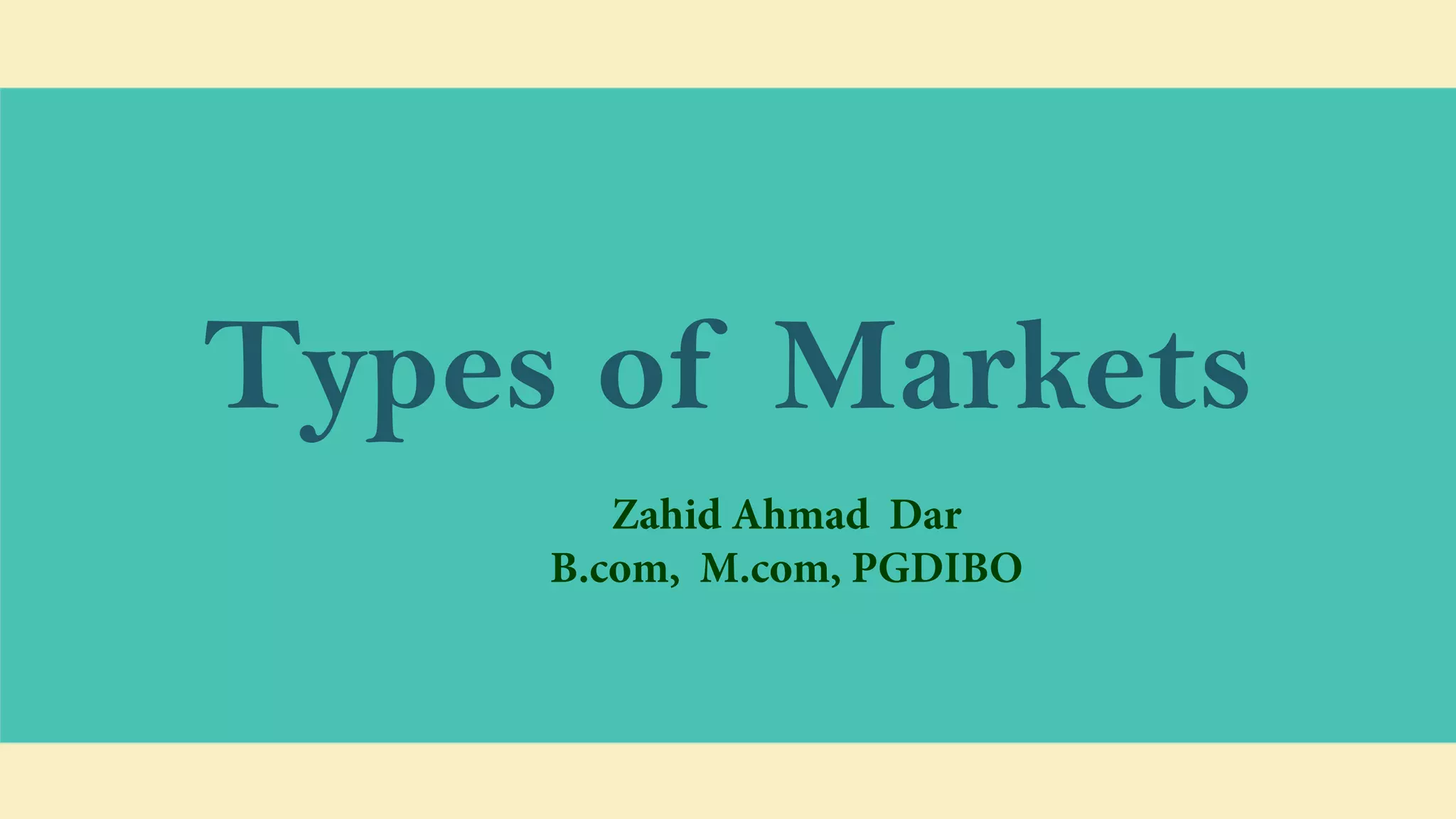 Types of Markets.pdf