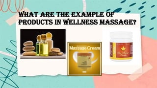 Different types of body massage and different kinds of massage | PPTX