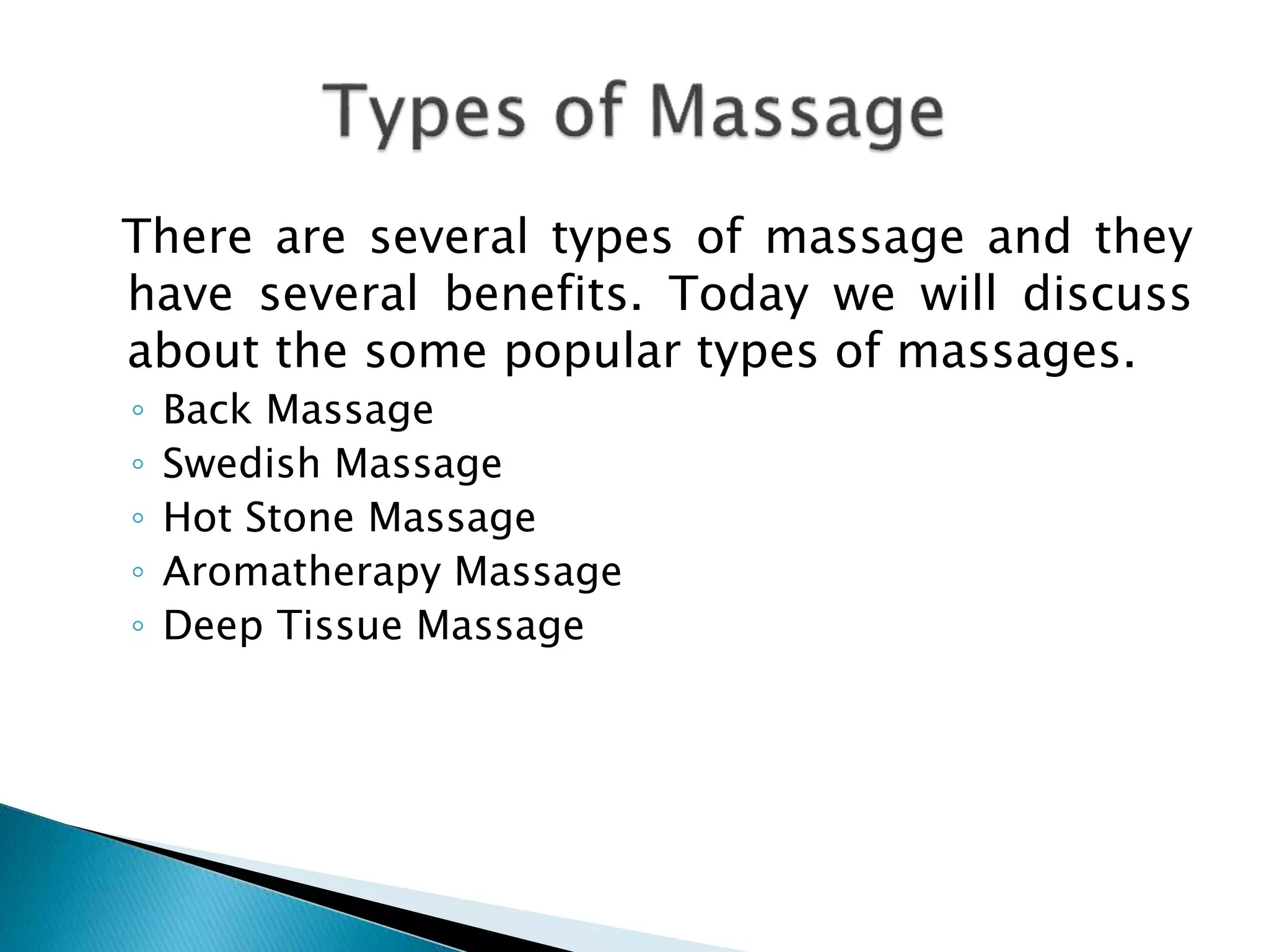 Types of Massage and It’s Benefits - Dr. Nova Law | PPTX