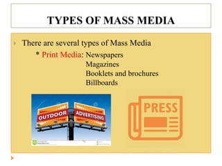 Types of massmedia | PPTX | Technology & Computing
