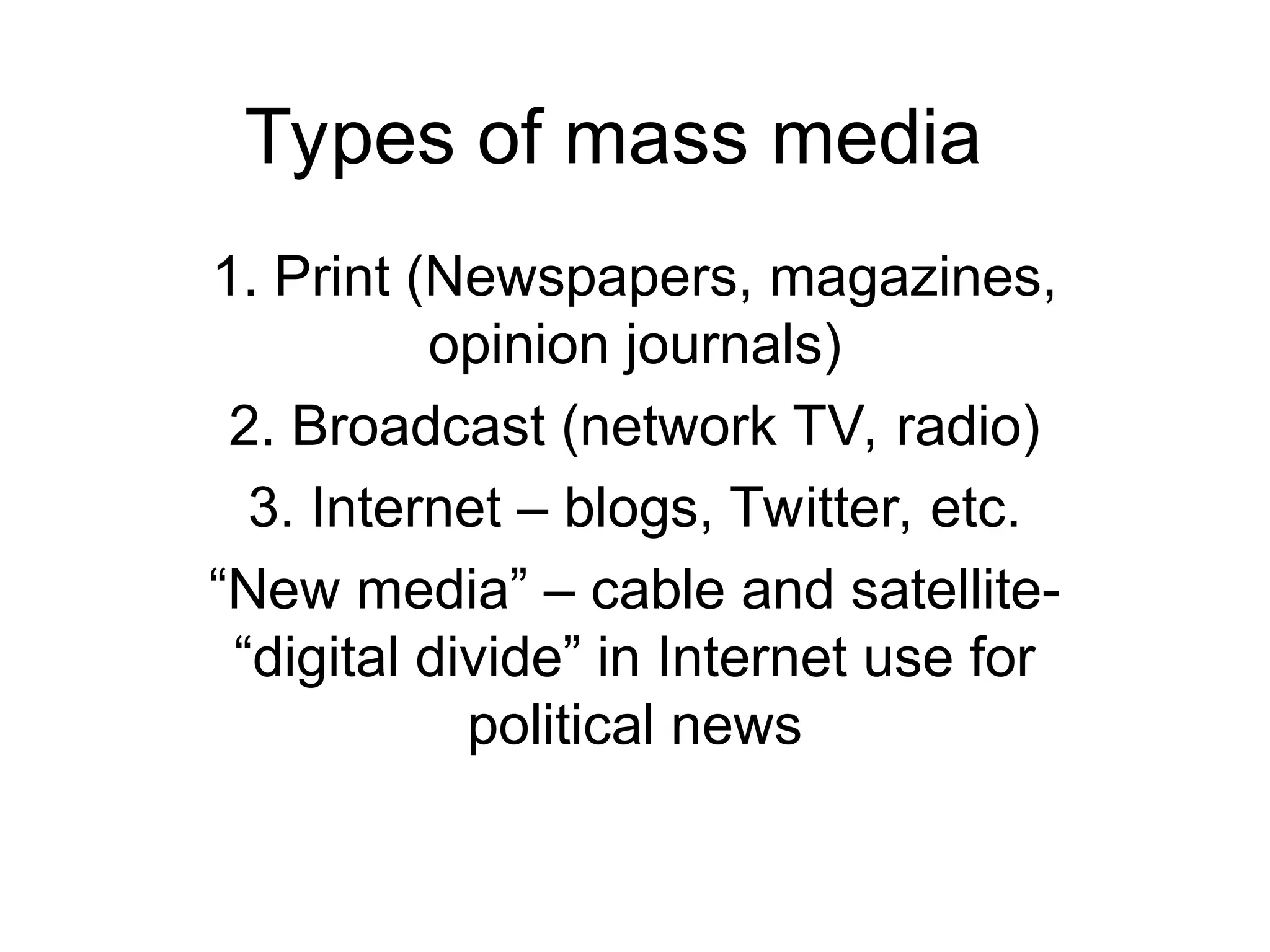 types of mass media.ppt presentation explaining the different types | PPT