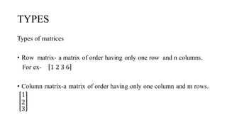 Types of Matrices | PPTX
