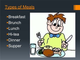 TYPES OF MEALS.pptx