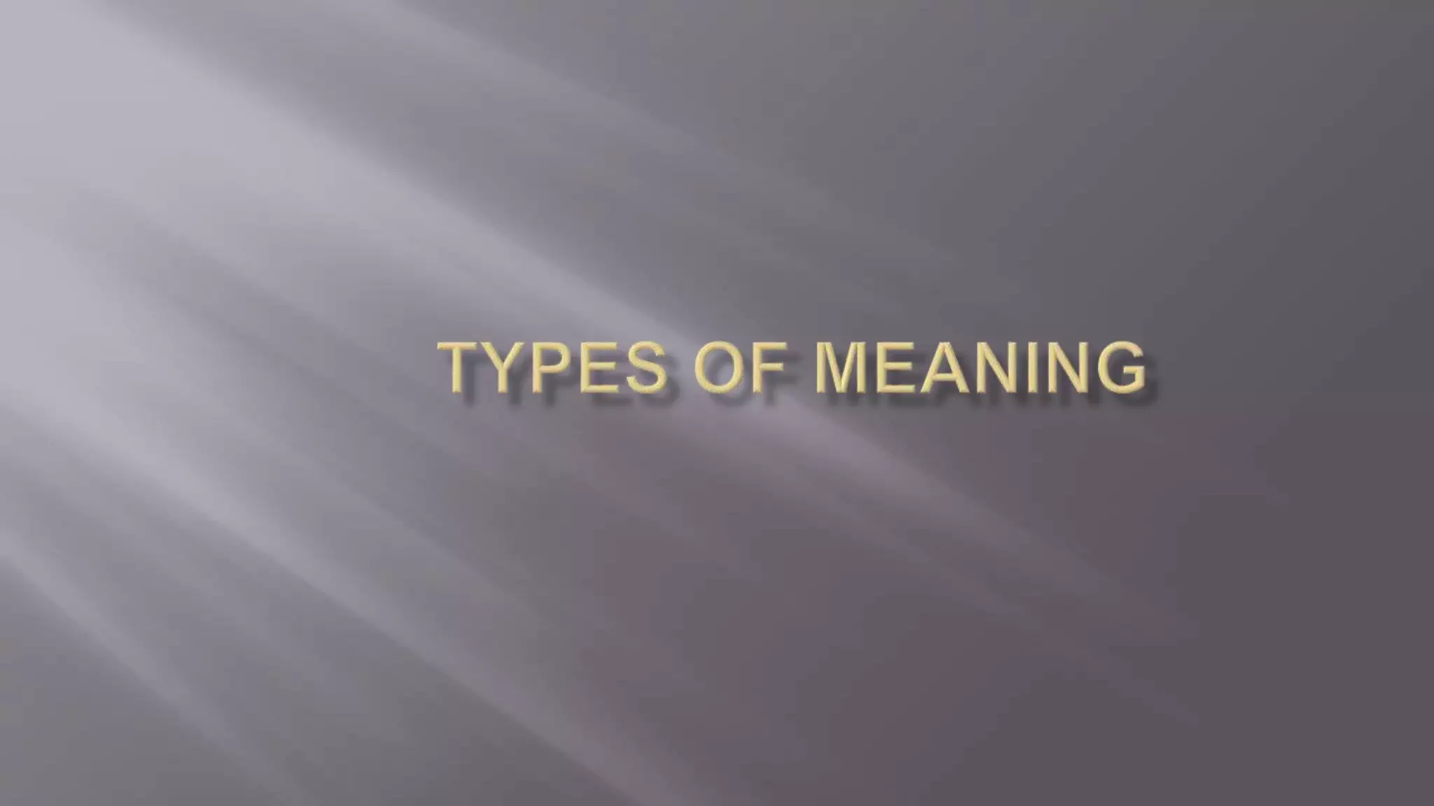 Types of meaning | PPTX