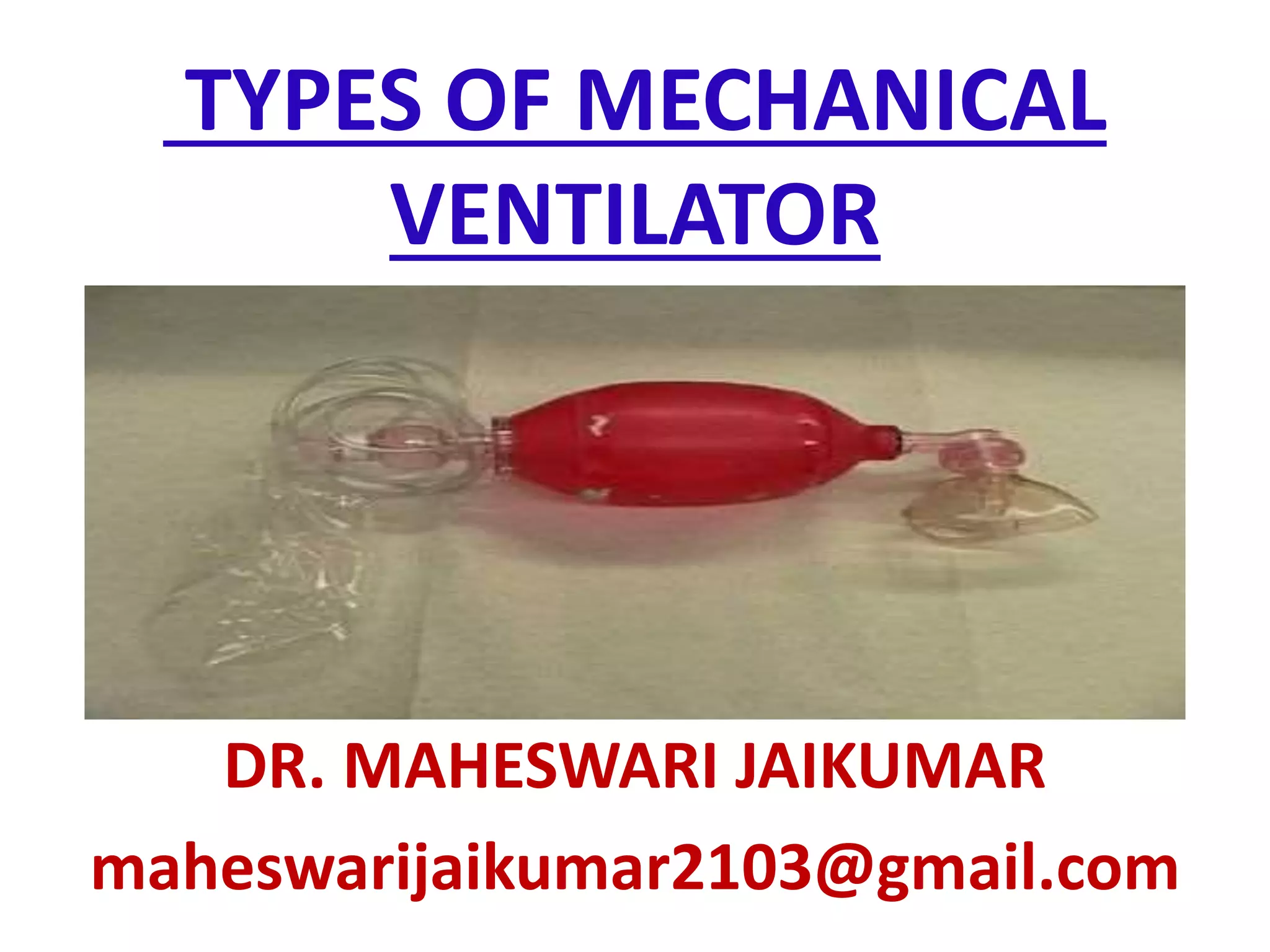 TYPES OF MECHANICAL VENTILATORS | PPTX