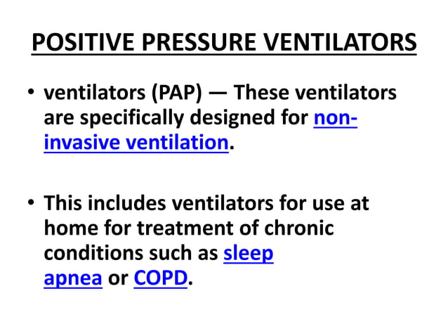 TYPES OF MECHANICAL VENTILATORS | PPT