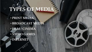 Types of media | PPTX