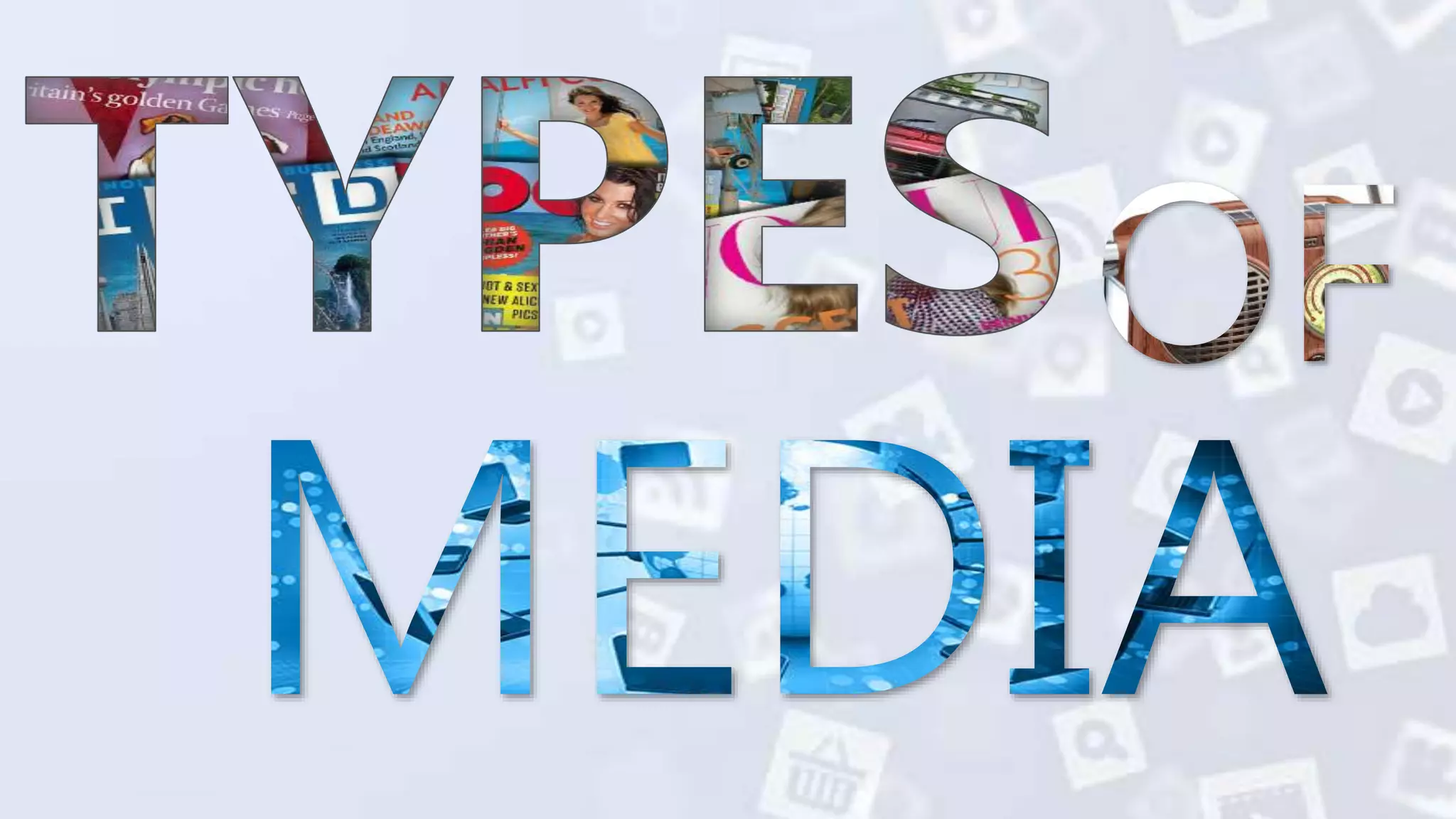 Types of Media.pptx