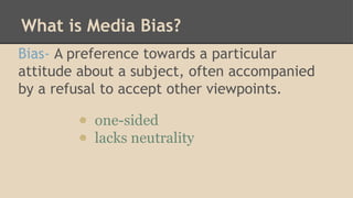 Types of Media Bias.pptx for students studying media | PPTX