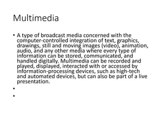 Types of Media Grade 7 High School Report.pptx