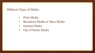 Types of media ppt week 2.pptx