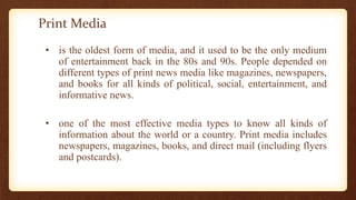 Types of media ppt week 2.pptx