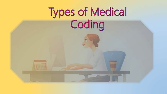 Types of medical coding | PPT