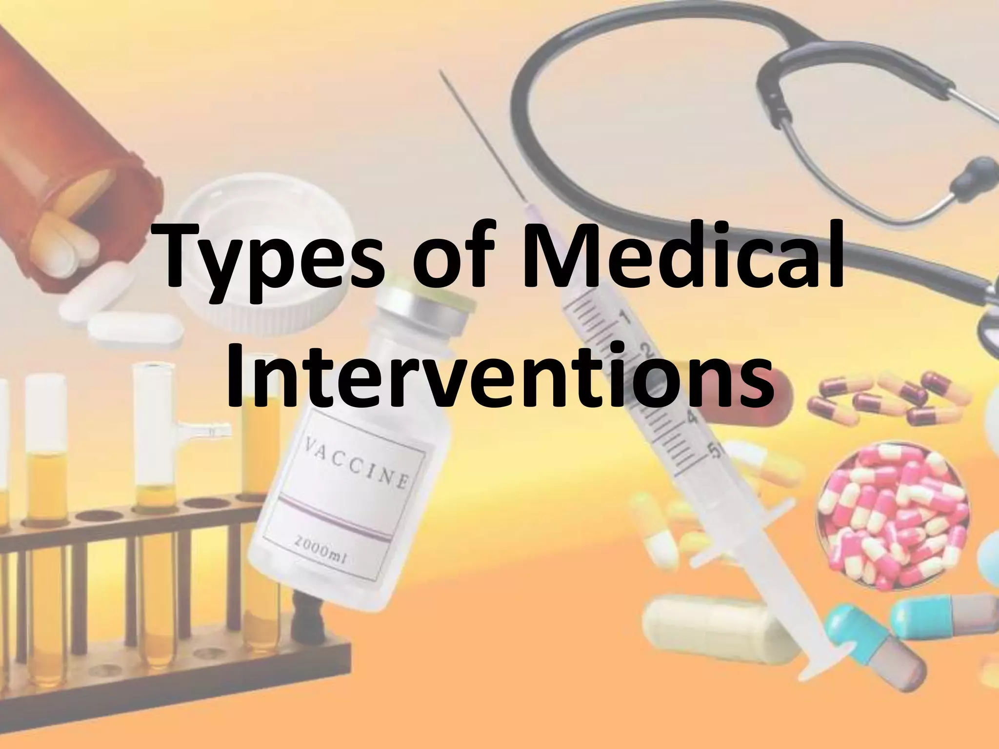 Types of medical interventions | PPTX