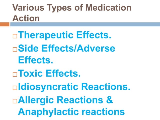 Types of medication action | PPTX | Allergies | Diseases and Conditions