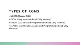 Types of Memory, ram, rom and storage | PPT