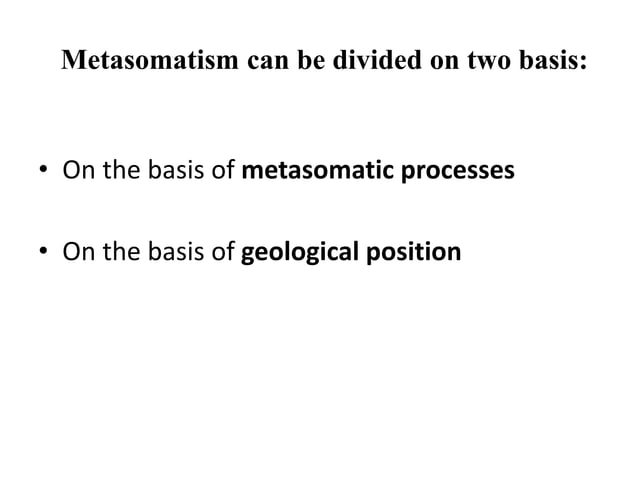 Types of metasomatism | PPTX