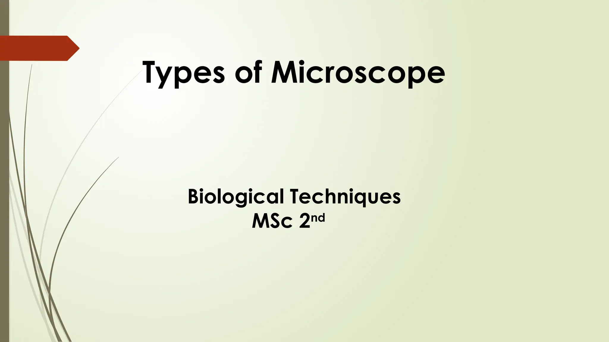 Types of Microscopes.pptx that used in labs | PPT
