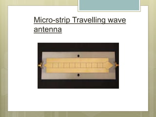 Types of microstrip antenna | PPTX