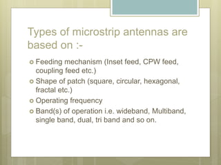 Types of microstrip antenna | PPTX