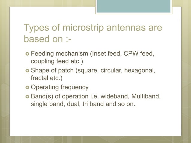 Types of microstrip antenna | PPTX
