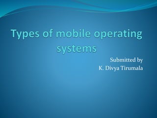 Types of mobile operating systems | PPT
