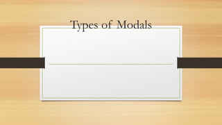 Types of Modals PowerPoint presentation. | PPT