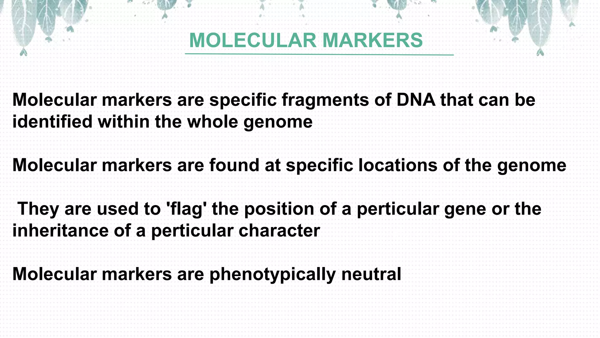 TYPES OF MOLECULAR MARKERS,ITS ADVANTAGES AND DISADVANTAGES | PPTX