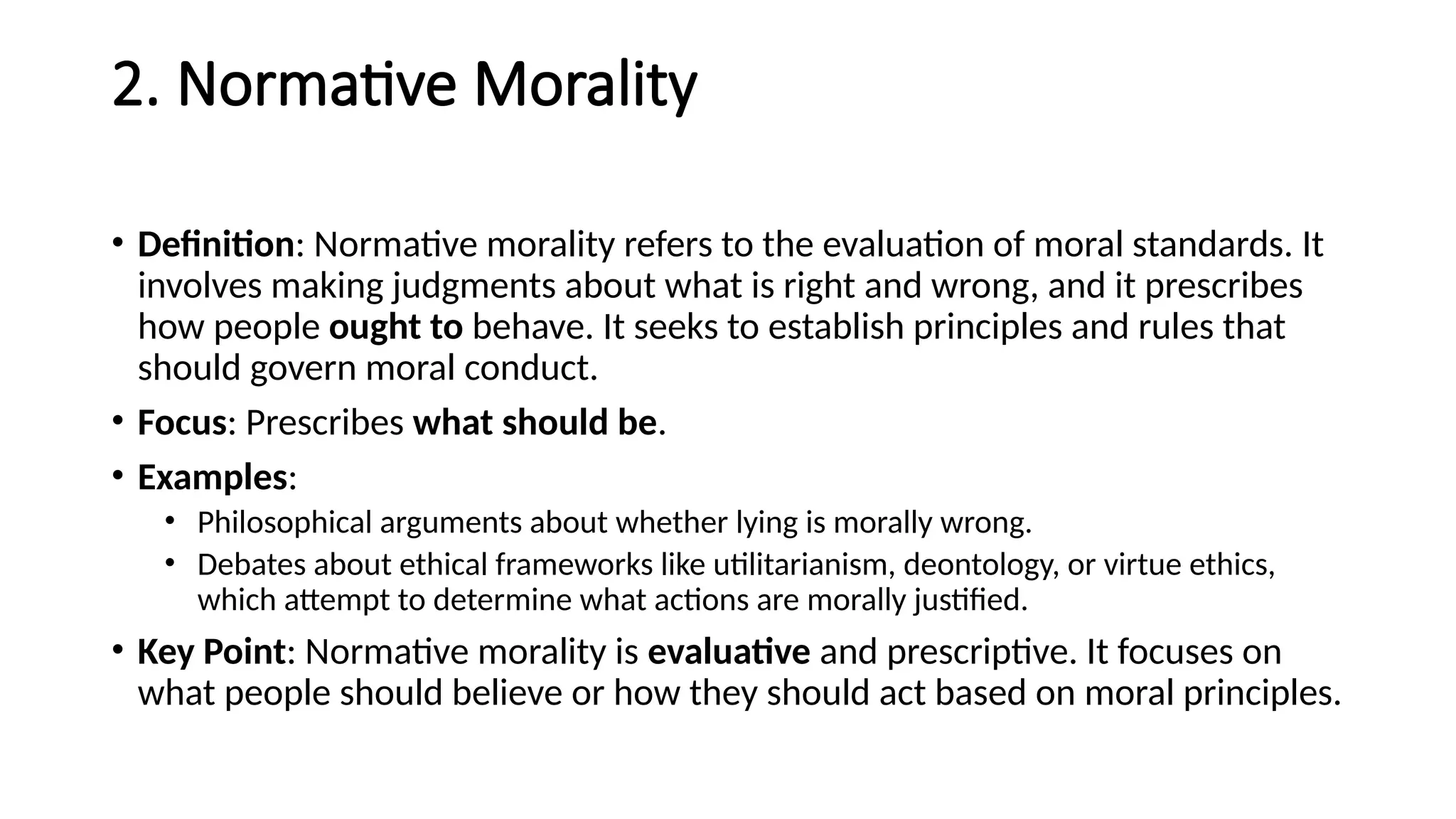 Types of Morality in ethics and human philosophy | PPTX