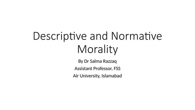 Types of Morality in ethics and human philosophy | PPTX