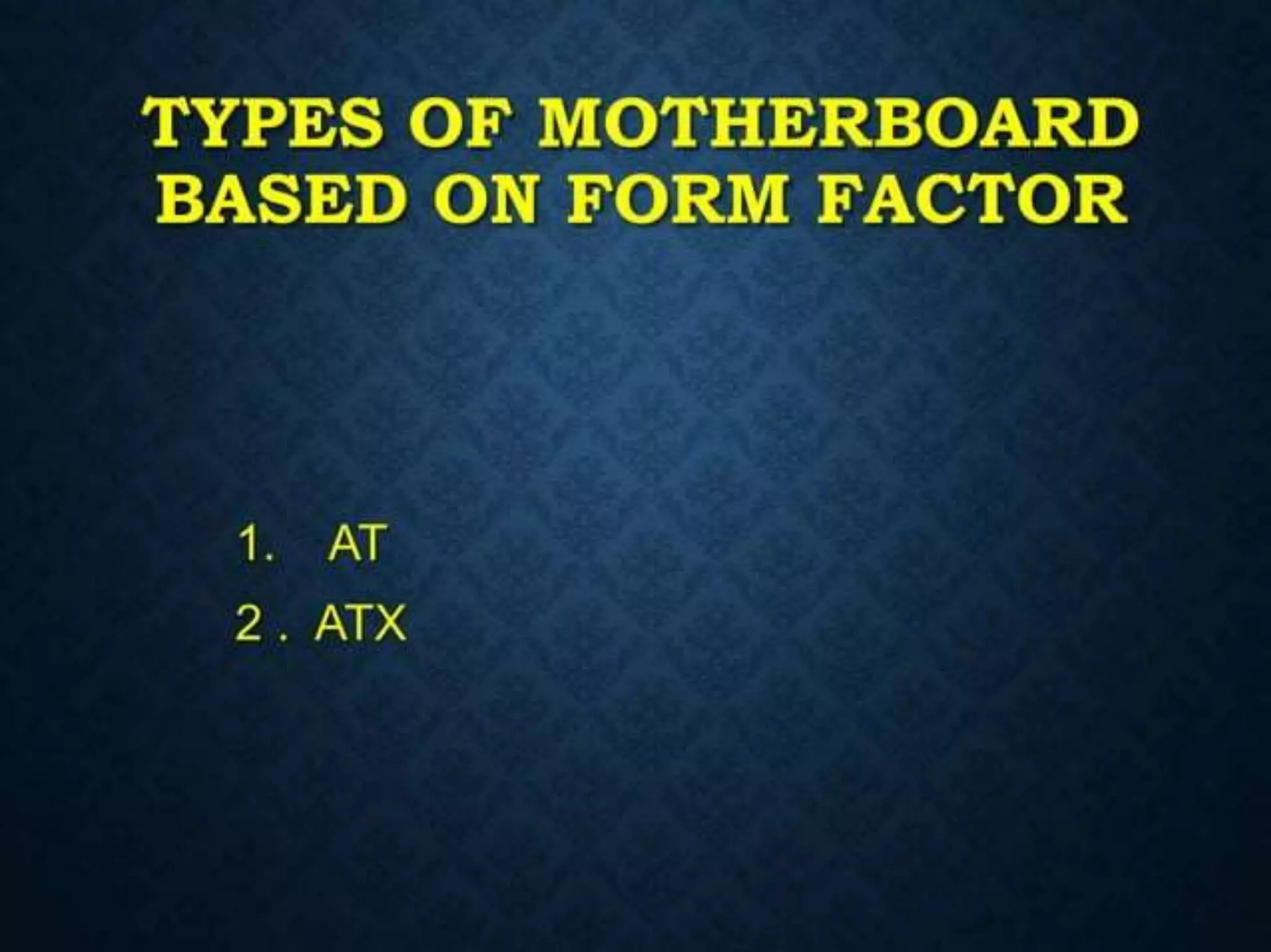 types of mother board.pptx