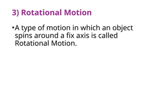 Types of motion for grade 6 with the examples.pptx