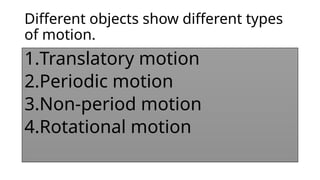 Types of motion for grade 6 with the examples.pptx