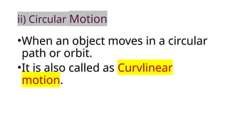 Types of motion for grade 6 with the examples.pptx