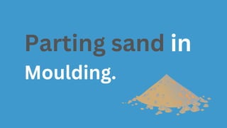 Types of moulding sand..pdf | Geology | Science