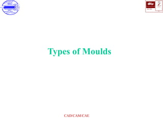 types_of_moulds-split_mould.ppt