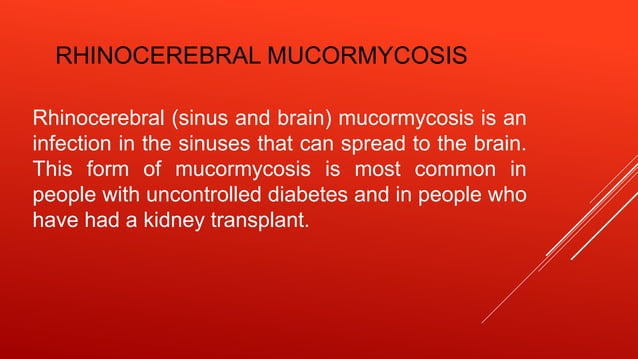 Types of mucormycosis | PPTX