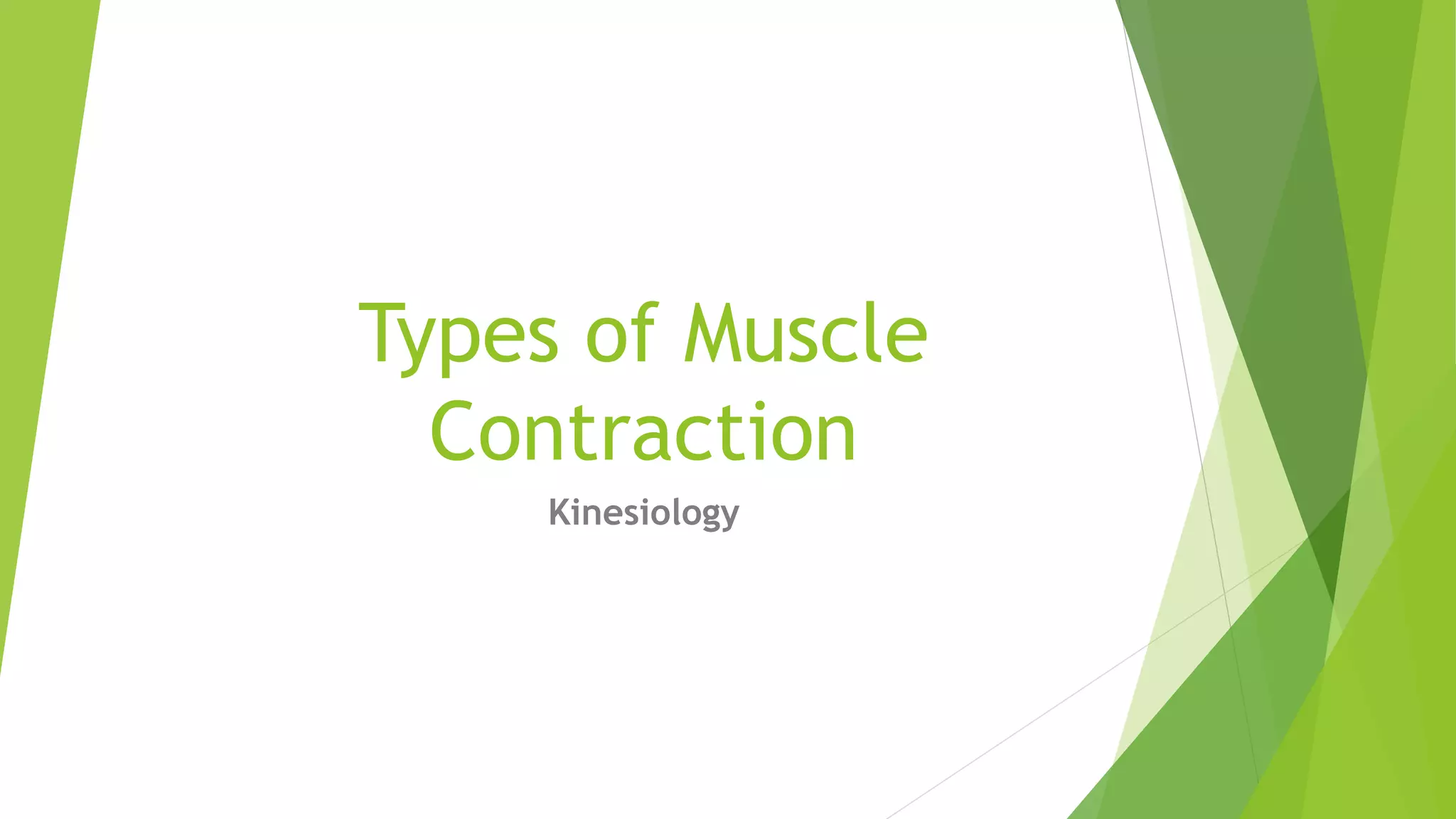 Types of muscle contraction | PPTX